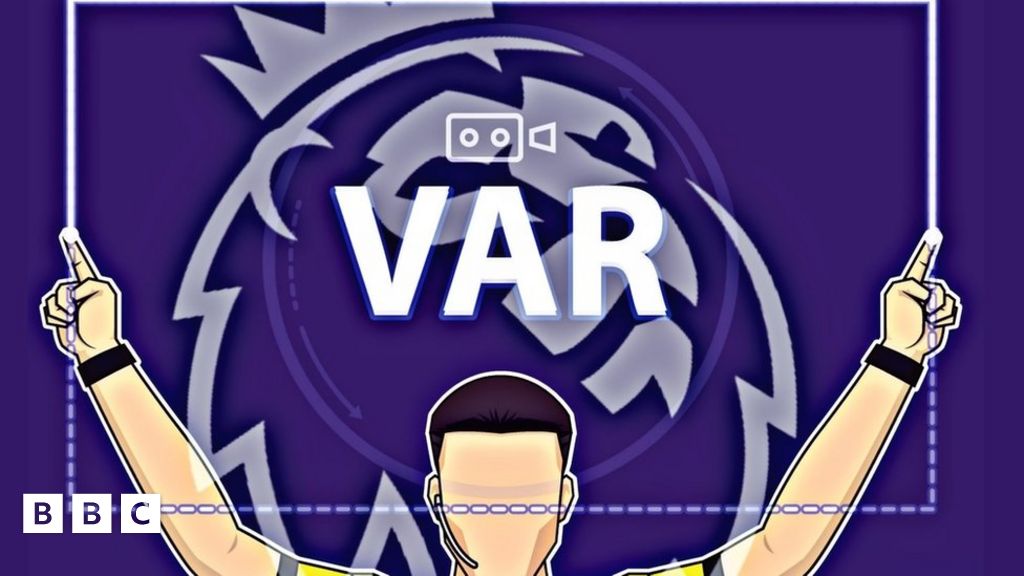 VAR in Premier League: How it works - BBC Newsround