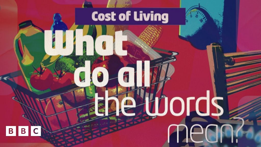 Cost of living: What do all the words mean? - BBC Newsround