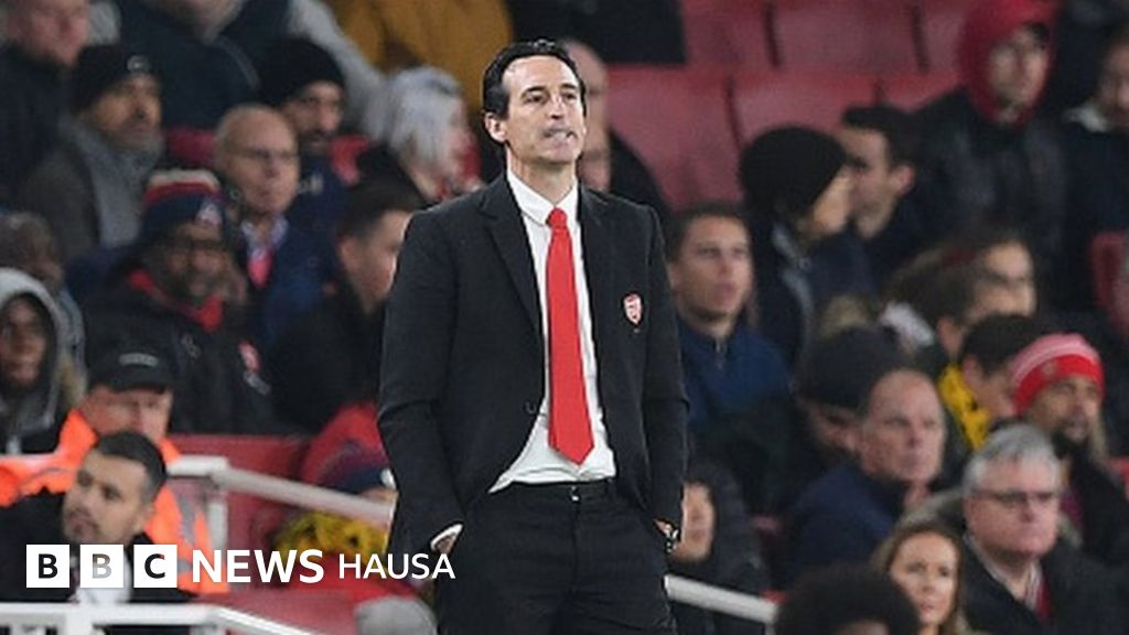 Arsenal: Unai Emery ya ce "zan kara kokari" - BBC News Hausa