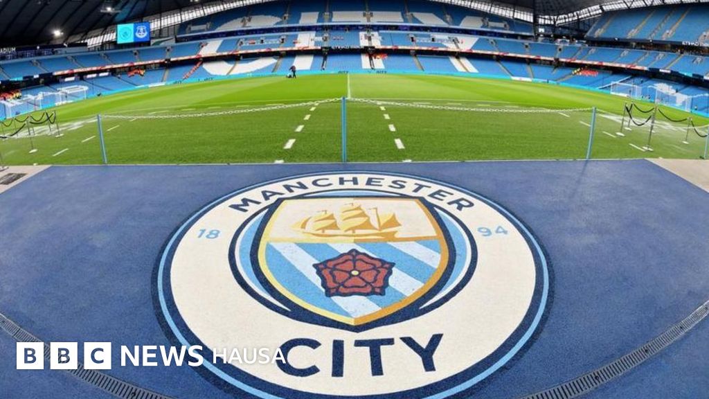 Ana zargin Man City da karya dokar kashe kudi fiye da abin da ta samu ...