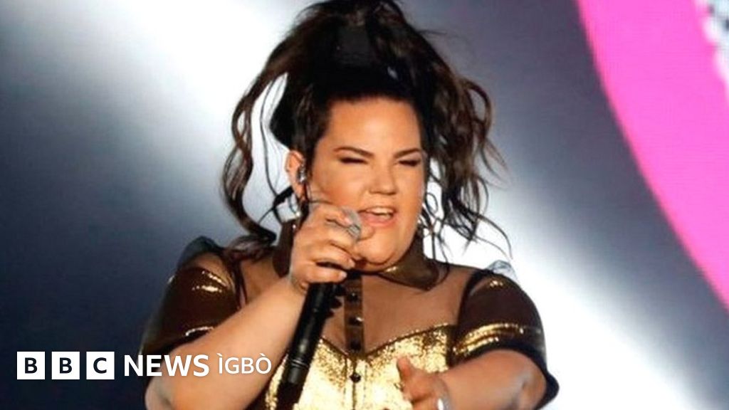 Eurovision 2018: Mụ na onwe ga-na alụ rue ọnwụ- Netta - BBC News Ìgbò
