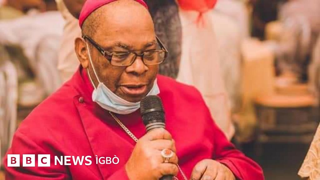 Archbishop Maxwell Chukwunweike Anikwenwa: Ihe ị kwesiri ịma n'ọnwụ ya ...
