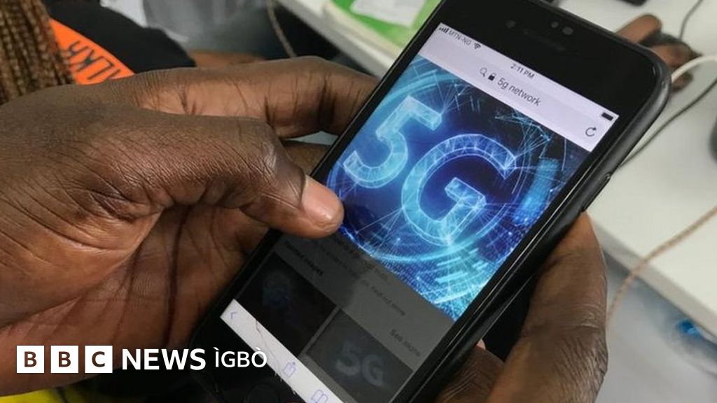 Tekinụzụ '5G network' a na-abịa ọ ga-agbanwe ndụ gị? - BBC News Ìgbò