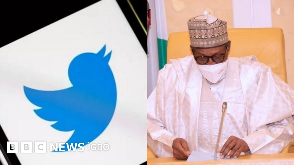 Twitter Ban: Otu ọkaiwu akpụpụla gọọmentị Naịjirịa ụlọikpe maka mmachi ...
