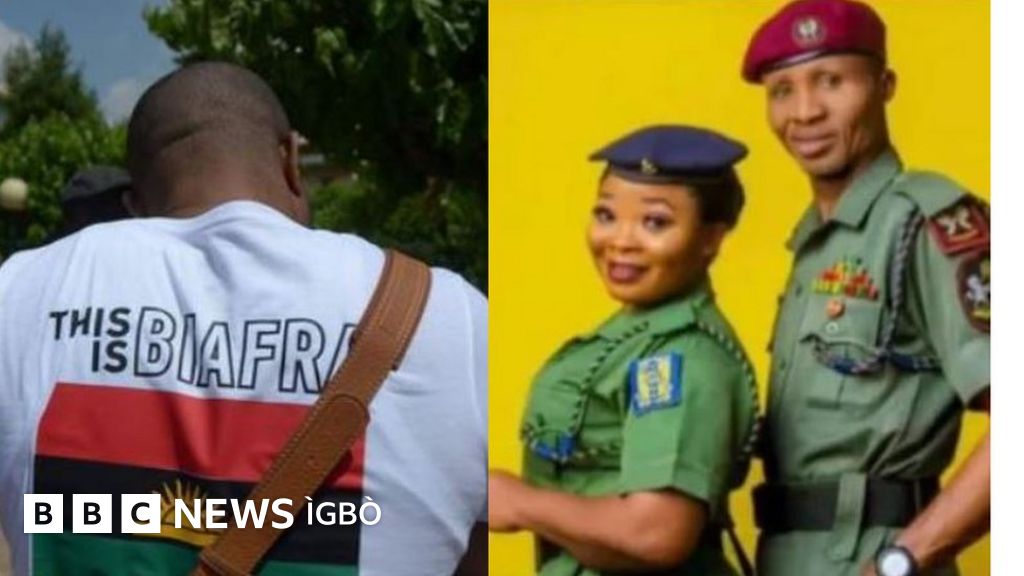 Nigerian Army couple beheading: IPOB/ESN anaghị echekwa ndị Igbo - Ndịagha Naịjirịa - BBC News Ìgbò