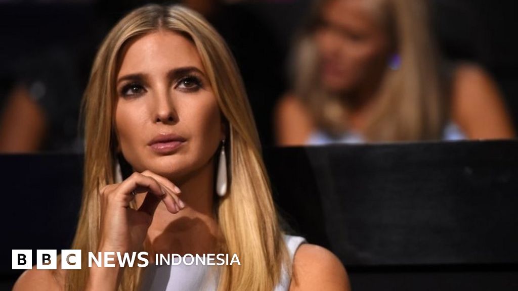 Bagaimana peran Ivanka Trump saat ayahnya menjabat presiden? - BBC News ...