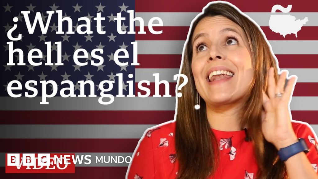 ¿What the hell is espanglish y cómo se habla en Estados Unidos ...