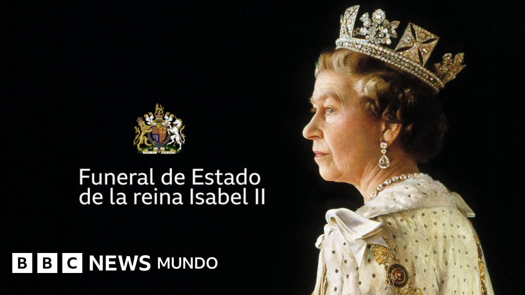 Funeral de Isabel II: así fue la despedida de Reino Unido a la reina - BBC News Mundo