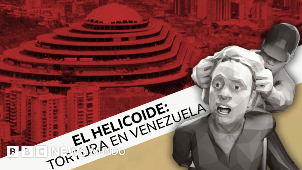 Documental BBC: así es El Helicoide, el "mayor centro de tortura en ...