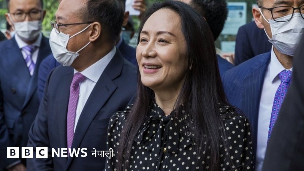 ह्वावेइ: क्यानडाबाट रिहा भएलगत्तै ह्वावेइकी उच्च अधिकारी चीन फिर्ता ...