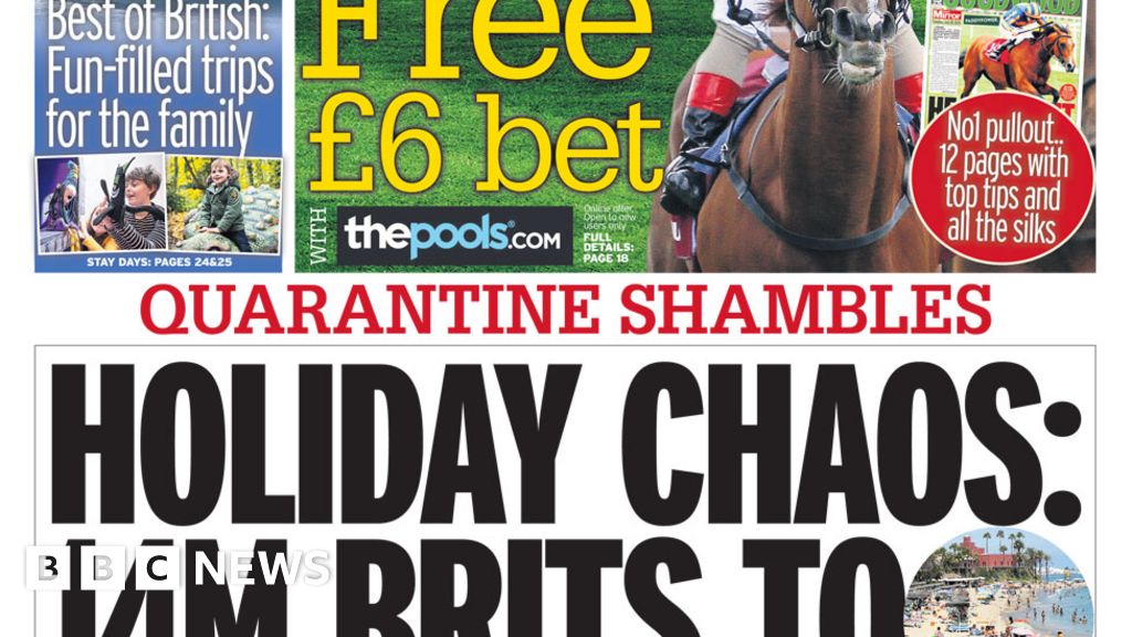 Newspaper headlines: 'Holiday chaos' and 'plan to cut quarantine' - BBC ...