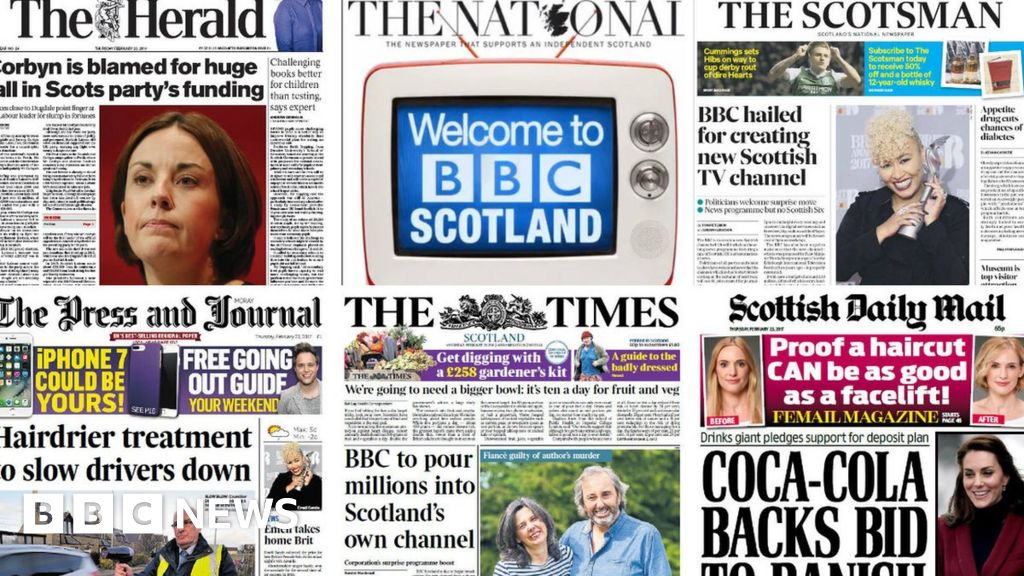 Scotland's papers: BBC's new channel and Sande's surprise - BBC News