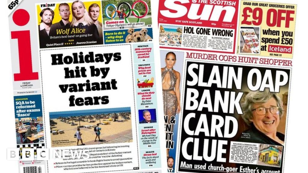 Scotland's papers: Portugal holiday blow and 'slain' OAP card clue ...