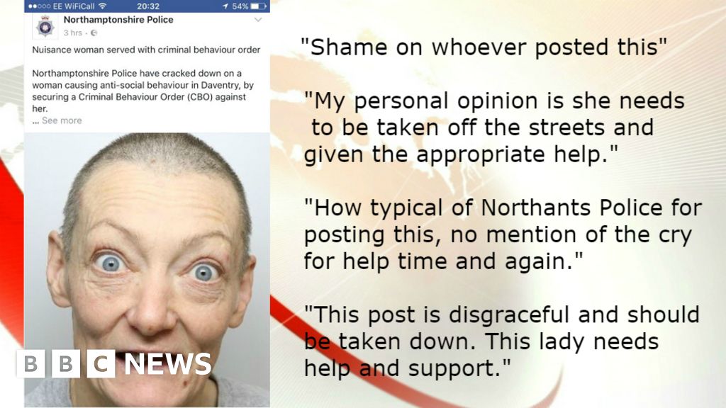 Facebook Condemnation For Northants Police Nuisance Woman Post Bbc News