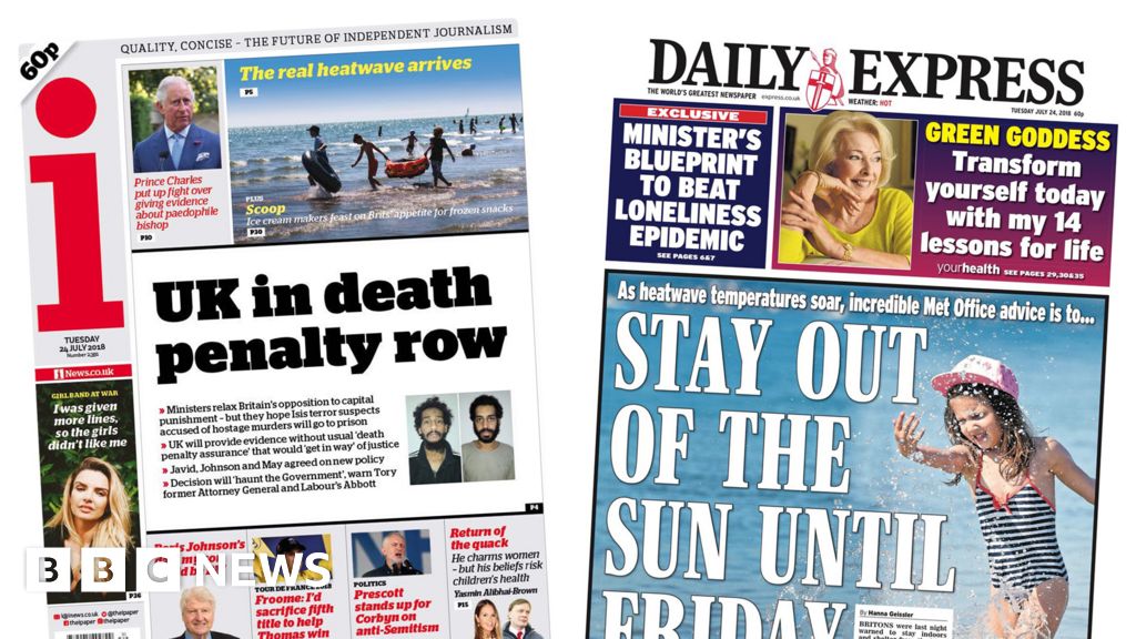 Newspaper headlines: 'Death penalty row' and heatwave warning - BBC News