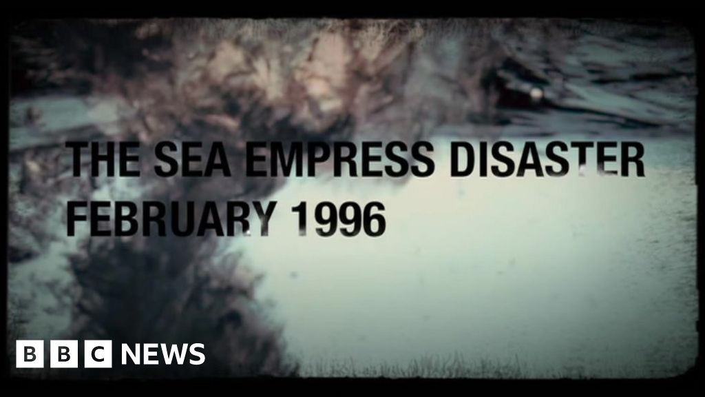 Sea Empress disaster: How the oil spill was reported - BBC News