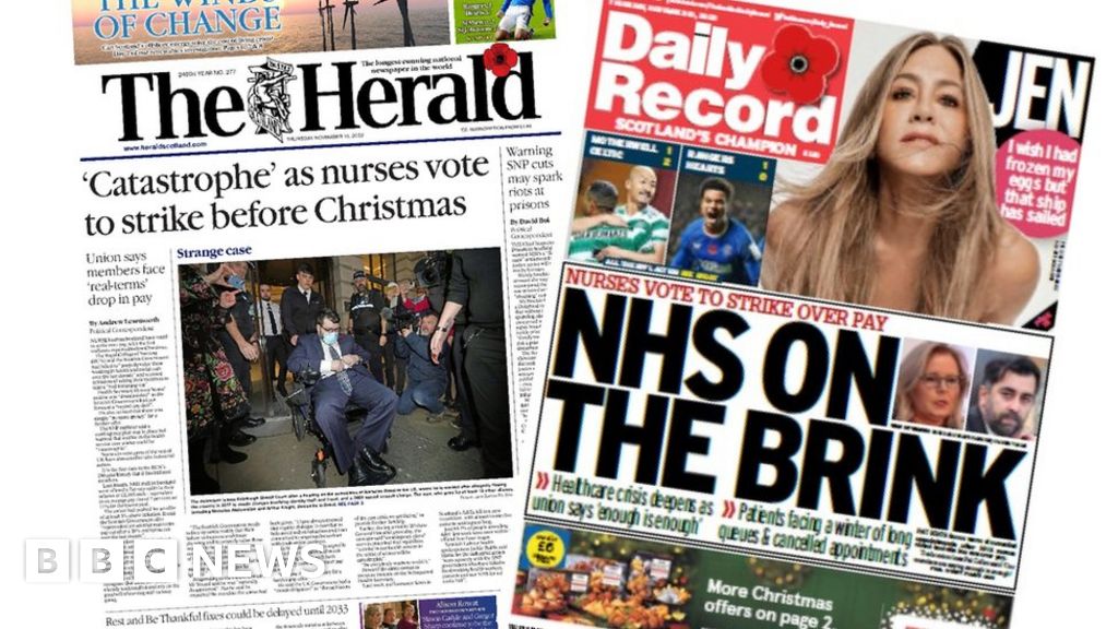 Scotland's papers: Nurses strike 'catastrophe' and NHS 'on the brink ...