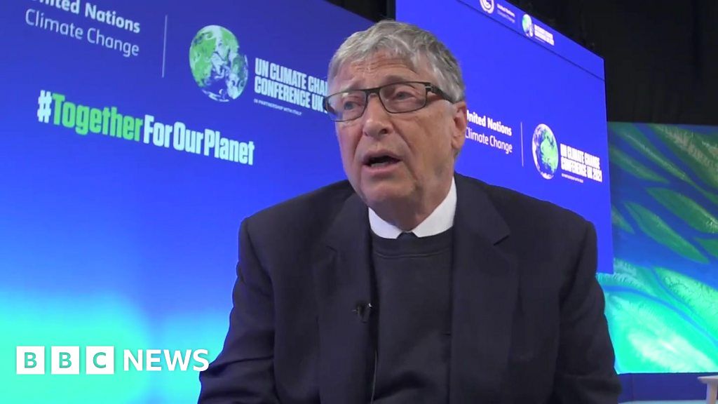 Bill Gates at COP26: Climate progress measured by 'extra cost' to be ...