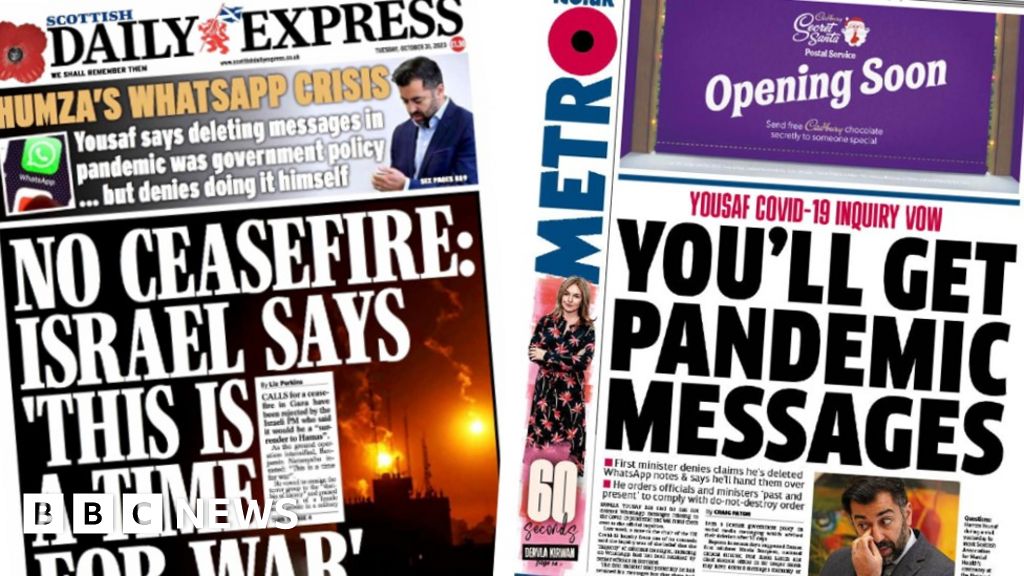 Scotland's papers: 'Time for war' and Yousaf to release Covid messages
