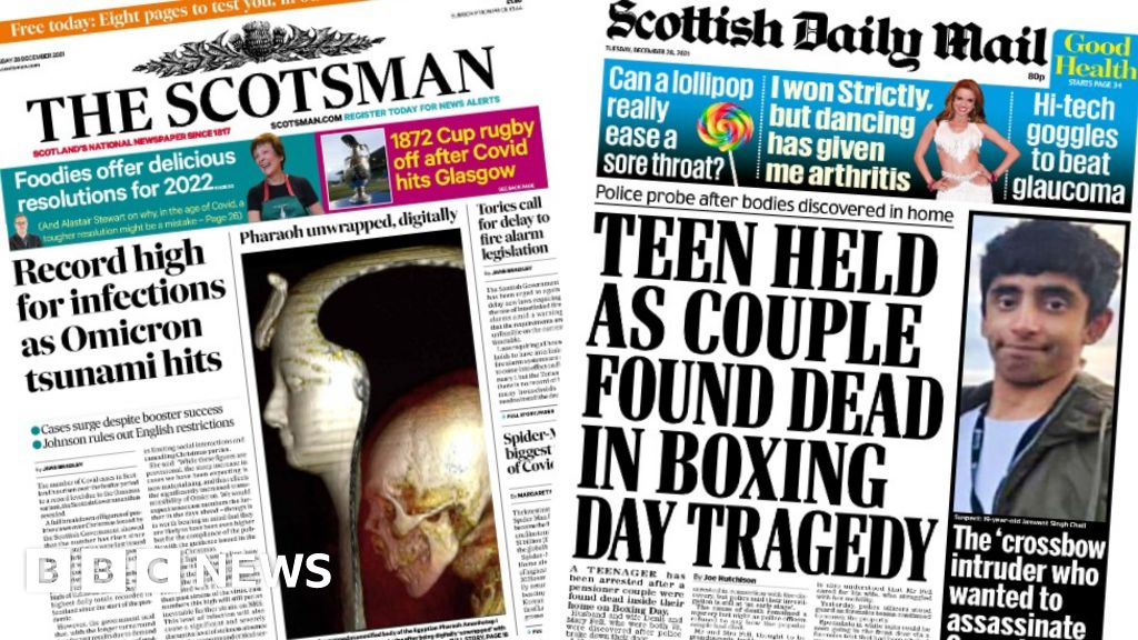 Scotland's papers: 'Omicron tsunami hits' and 'Boxing Day tragedy ...