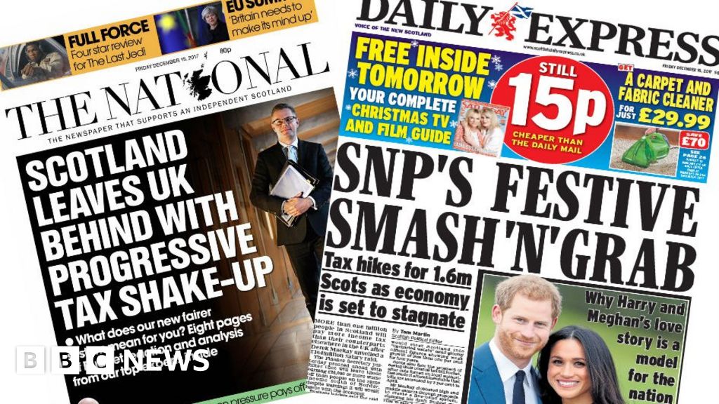 Scotland's papers: SNP's tax shake-up - BBC News