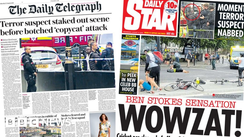 Newspaper headlines: Westminster terror attack and Stokes cleared of ...