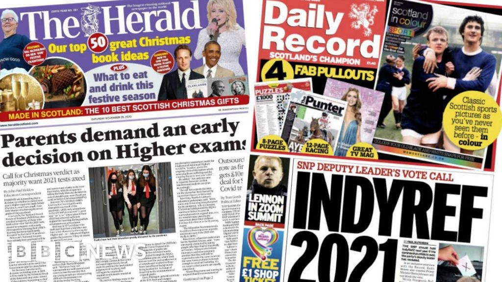 Scotland's papers: Call for clarity over Highers and 'Indyref 2021 ...