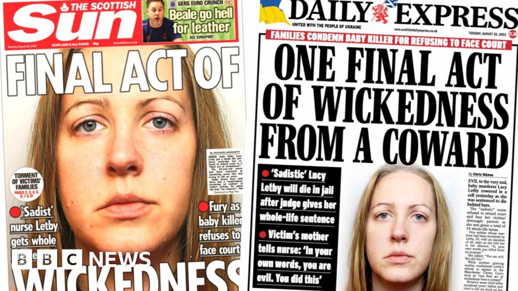 Scotland's papers: 'Malevolent' Letby to die in jail for child murders