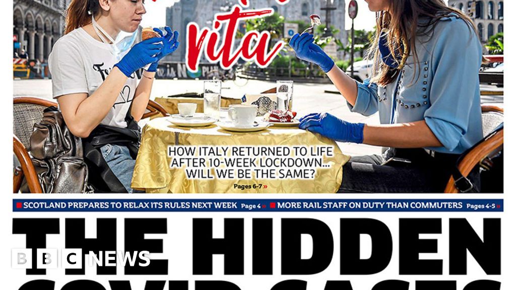 Newspaper headlines: 'Air bridges' plan and 'hidden' coronavirus cases ...