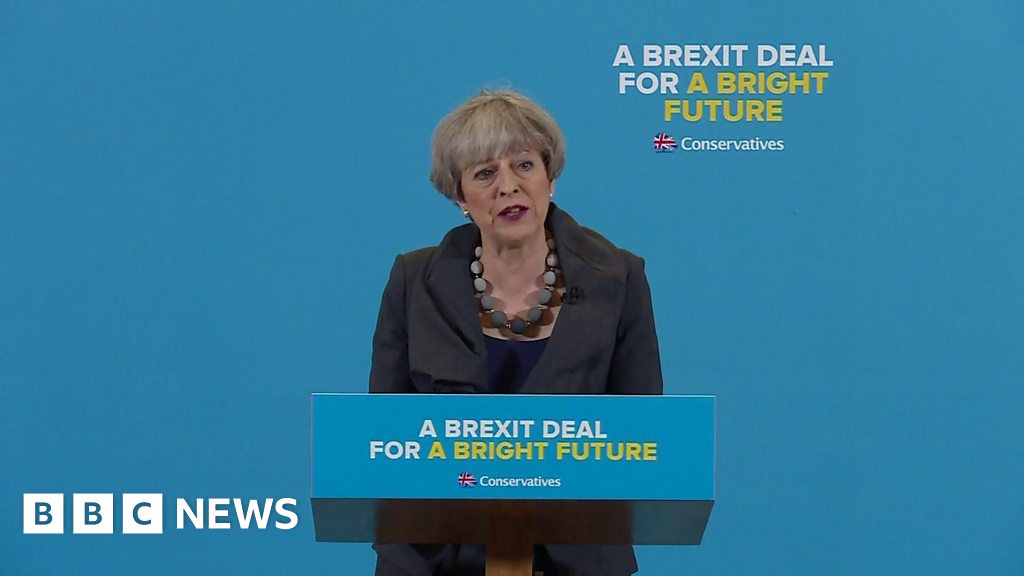 General election: May says Brexit promise is great