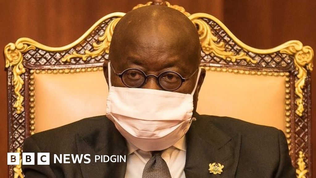 Covid-19 in Africa: Why Ghana go fit enter lockdown after country ...