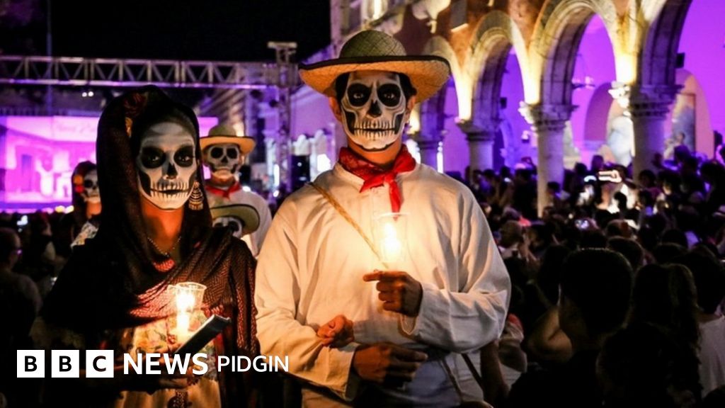 Day of the Dead pictures: How Mexico, odas celebrate dis year plus wetin e e mean - BBC News Pidgin