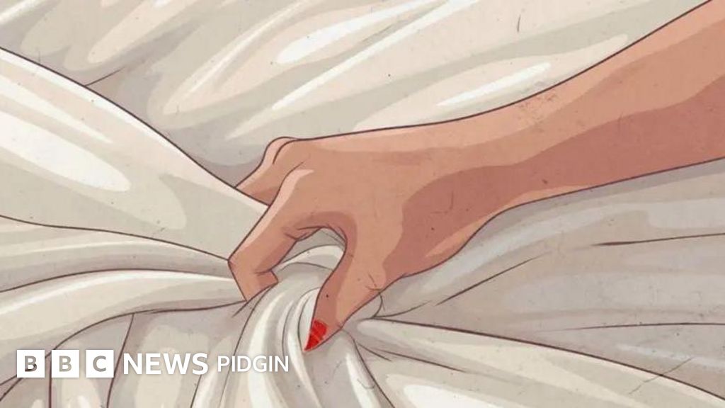 Masturbation: Wetin science tok about self-pleasure? - BBC News Pidgin