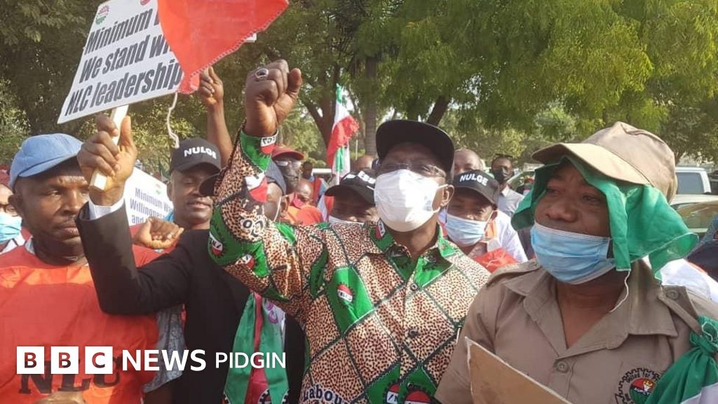NLC strike 2021: Nigeria Labour Congress [NLC] 'minimum wage protest ...