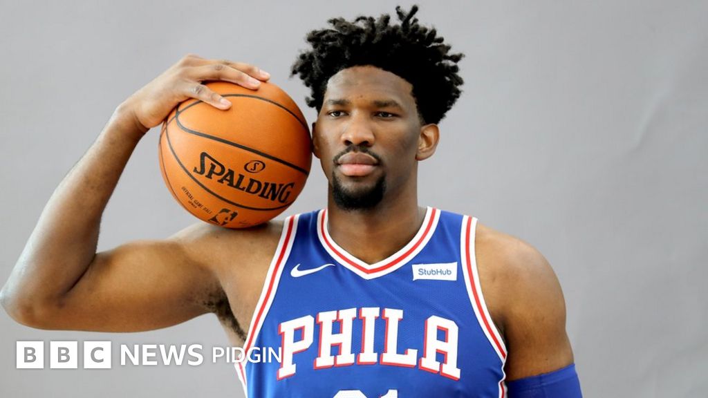 Joel Embiid: Di Cameroon player wey don make NBA record - BBC News Pidgin