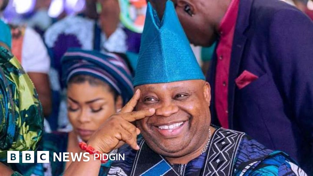 Ademola Adeleke: Osun state Tribunal update wey see Gboyega Oyetola ...