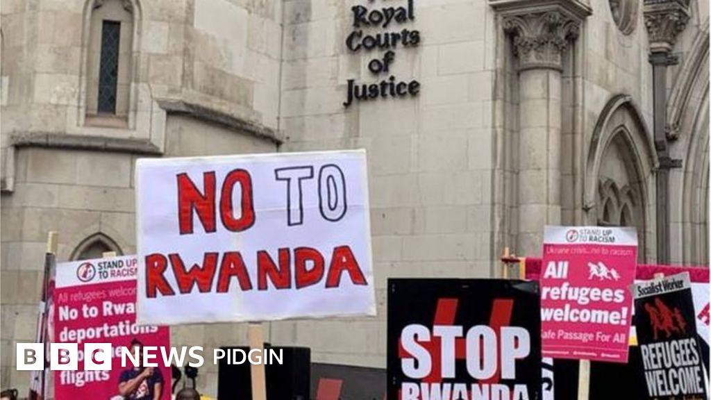 Rwanda asylum plan unlawful - Supreme Court for UK rule - BBC News Pidgin
