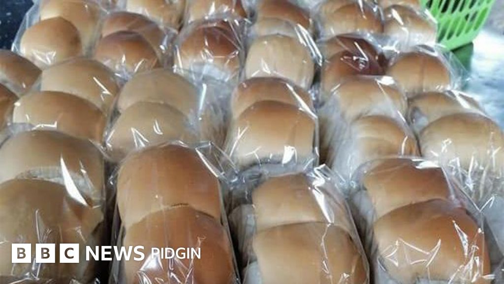 Why di price of bread dey increase? - BBC News Pidgin