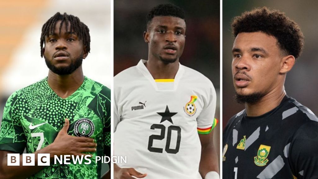 World Cup qualifiers 2026: Nigeria, Ghana, South Africa & oda African ...