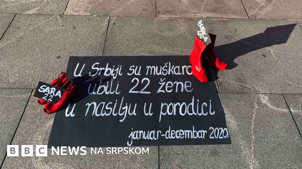 Srbija i nasilje nad ženama: Od početka 2020. ubijene 22 žene - BBC ...