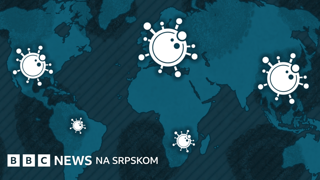 Kako se virus korona širi svetom: Interaktivna mapa - BBC News na srpskom
