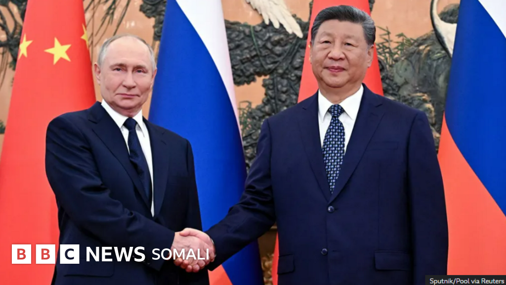 Maxay madaxweynayaasha Ruushka iyo Shiinuhu ka wada hadleen? - BBC News ...