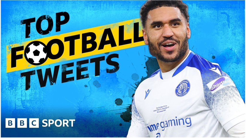 Top Football Tweets: Stevenage troll Aston Villa after FA Cup win - BBC ...