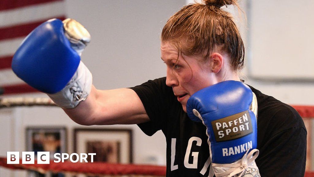 Hannah Rankin: Scot ready for 'absolute war' in double world title bout ...