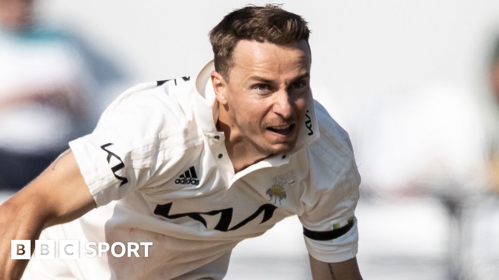 Tom Curran: Surrey and England all-rounder takes break from red-ball ...