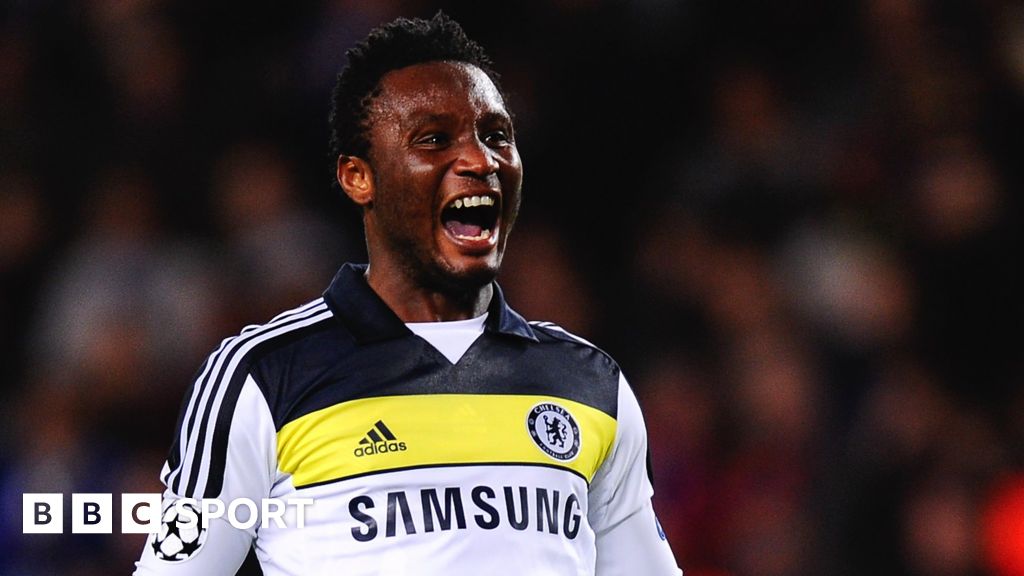 John Mikel Obi: Choosing Chelsea over United was 'best decision of my ...