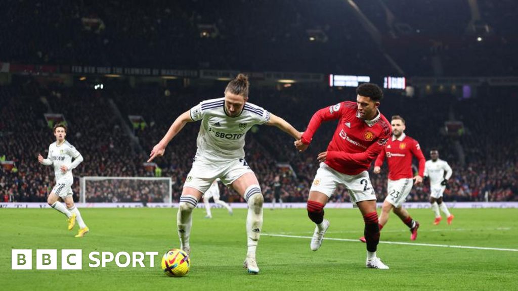 Leeds v Man Utd: Team news - BBC Sport