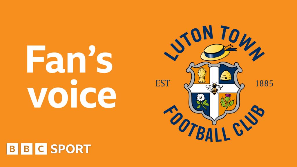 Luton Town fan view: Reaction to defeat by Sheffield United - BBC Sport