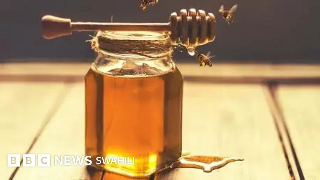 Je asali ni nzuri kwa afya yako?, Mtaalamu wa lishe aeleza - BBC News ...