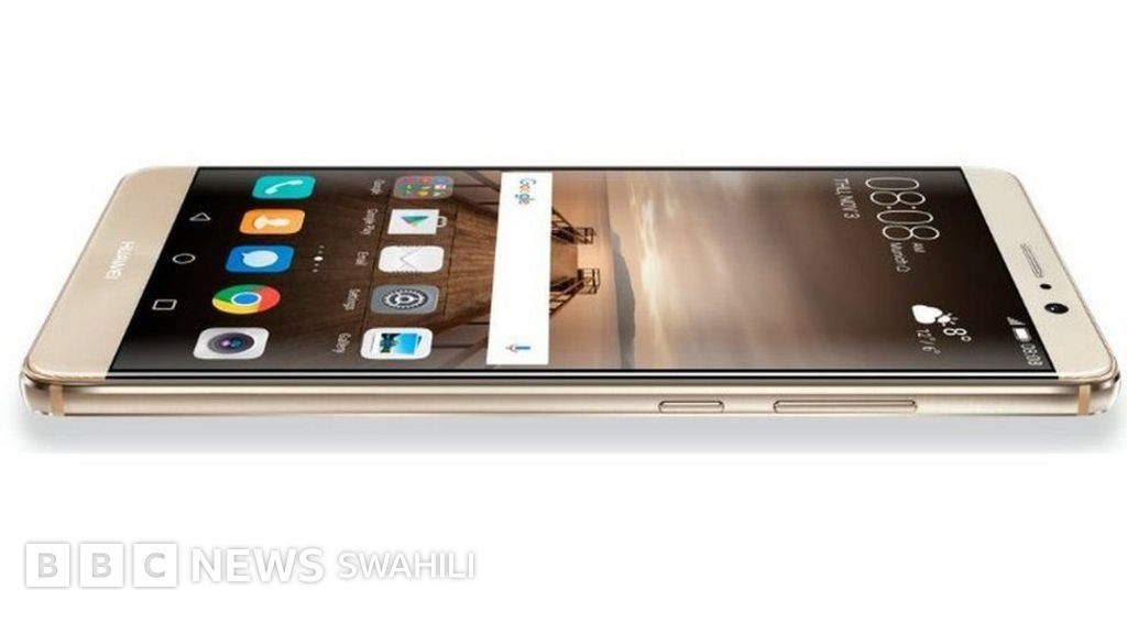 Huawei yazindua simu mpya ya Mate 9 - BBC News Swahili